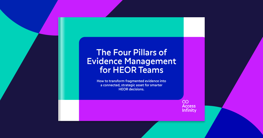 The Four Pillars of Evidence Management for HEOR Teams
